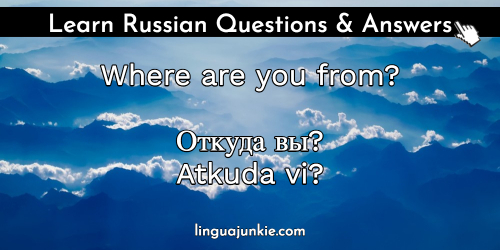Learn 15 Basic Russian Questions. Answers & Translations